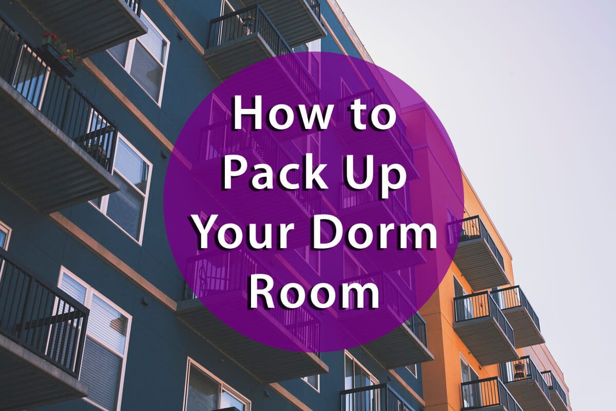 How to Pack Up Your Dorm Room | We Come 2 U Storage